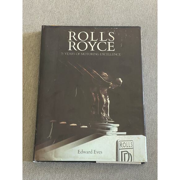 Accents | Rolls Royce 75 Years Of Motoring Excellence Edward Eves 1982 ...